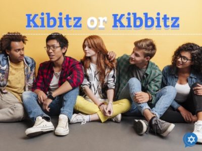 What is the Meaning of Kibitz and Why Are We Kibitzing?