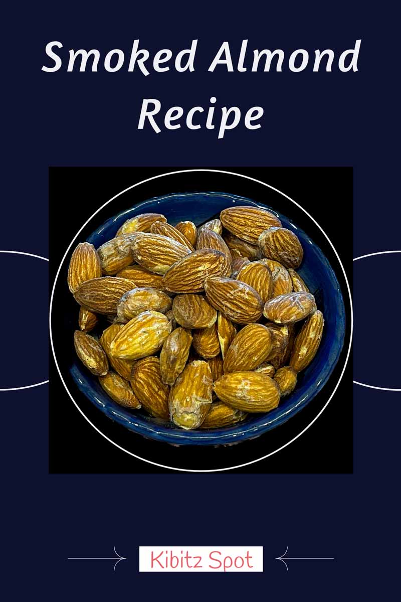 Hassle-Free Smoked Almond Recipe: Liquid Smoke Makes it Easy